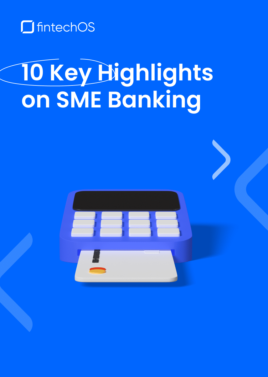 10 Key Highlights on SME Banking - FintechOS