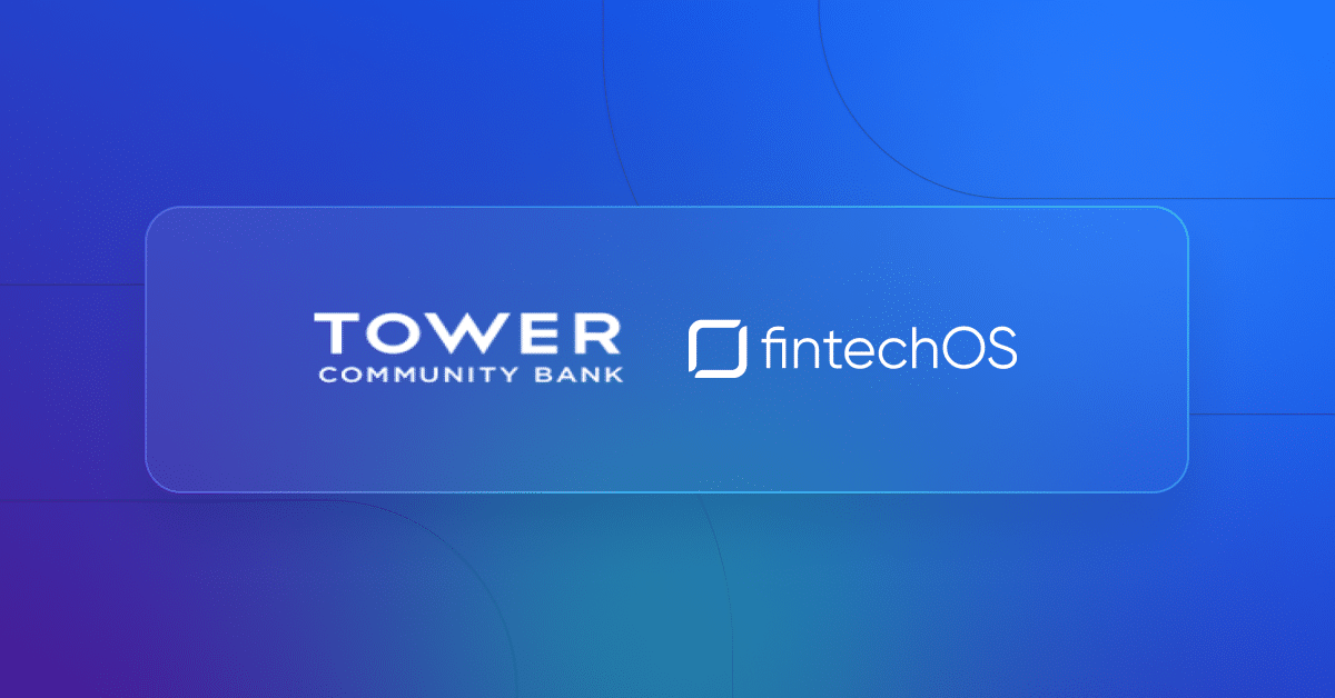 Tower Community Bank Taps FintechOS to Offer Lending Solutions
